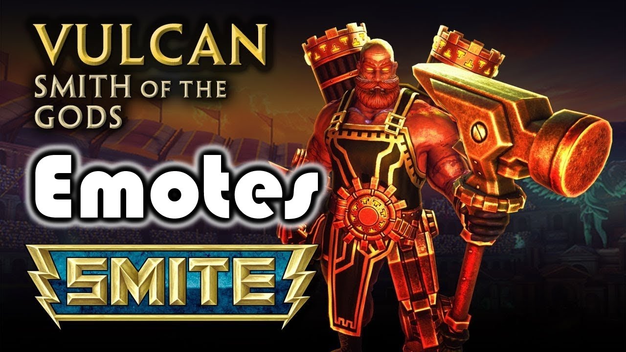 SMITE Emotes - Vulcan (Smith of the Gods) - YouTube