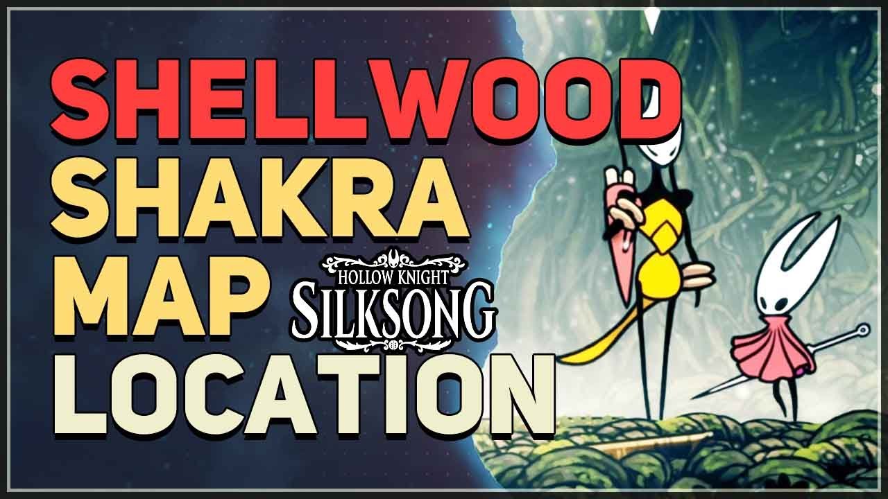 Shellwood Shakra Map Location Hollow Knight Silksong - YouTube