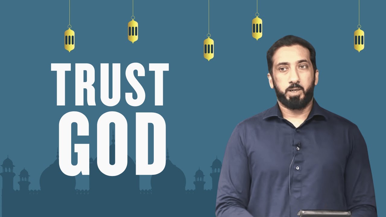 Life changing Islamic Lessons _ Trust God- Best Strong Islamic Lessons ...