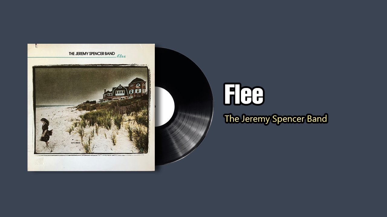 Flee - The Jeremy Spencer Band (1979) - YouTube