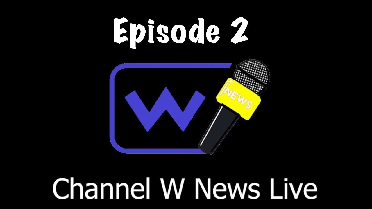 Channel W News LIVE (Episode 2) - YouTube