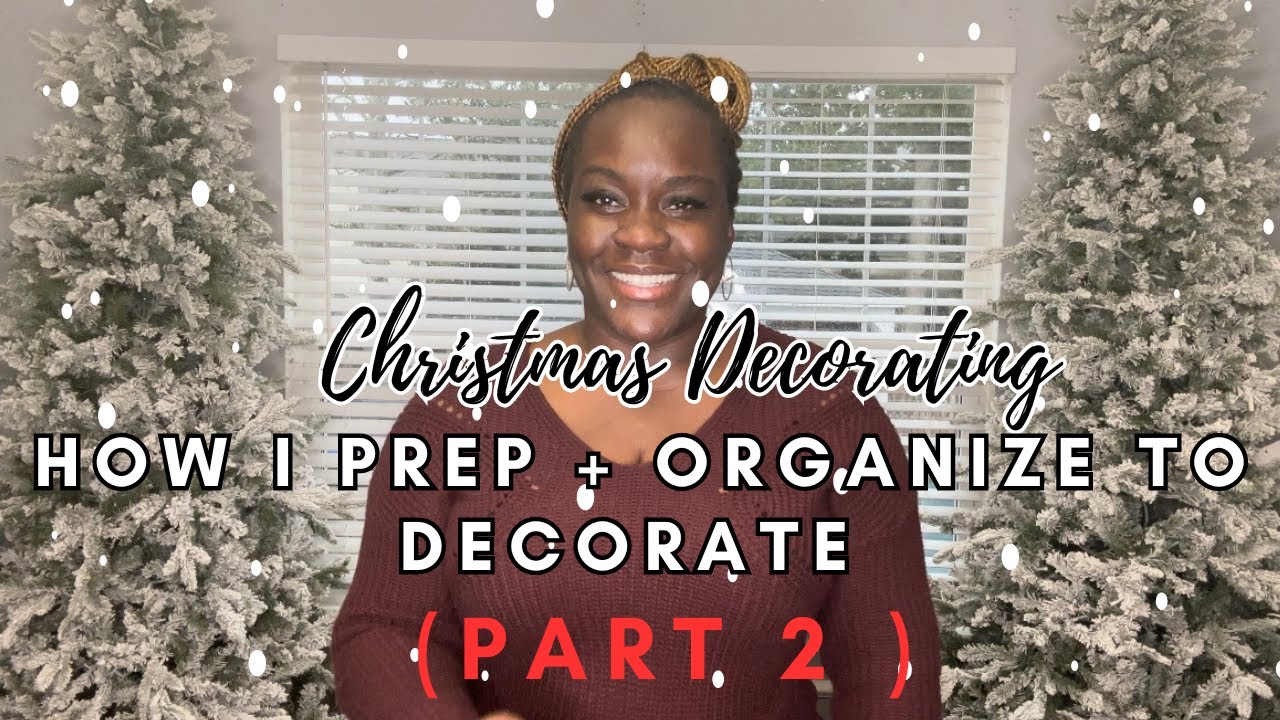 CHRISTMAS DECORATING PREP PART 2🎄 Lets Get Ready For Christmas - YouTube