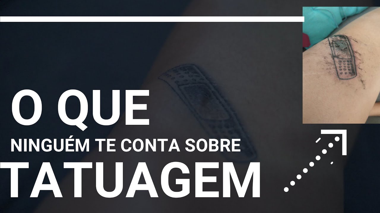 O Que Ninguém Te Conta Sobre Tatuagem Youtube