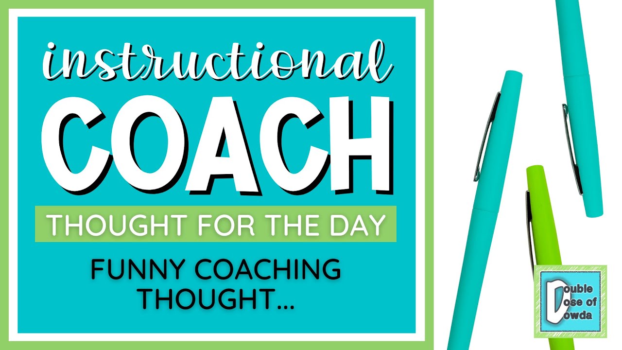 Funny Instructional Coach Thought | Instructional Coach Strategies ...
