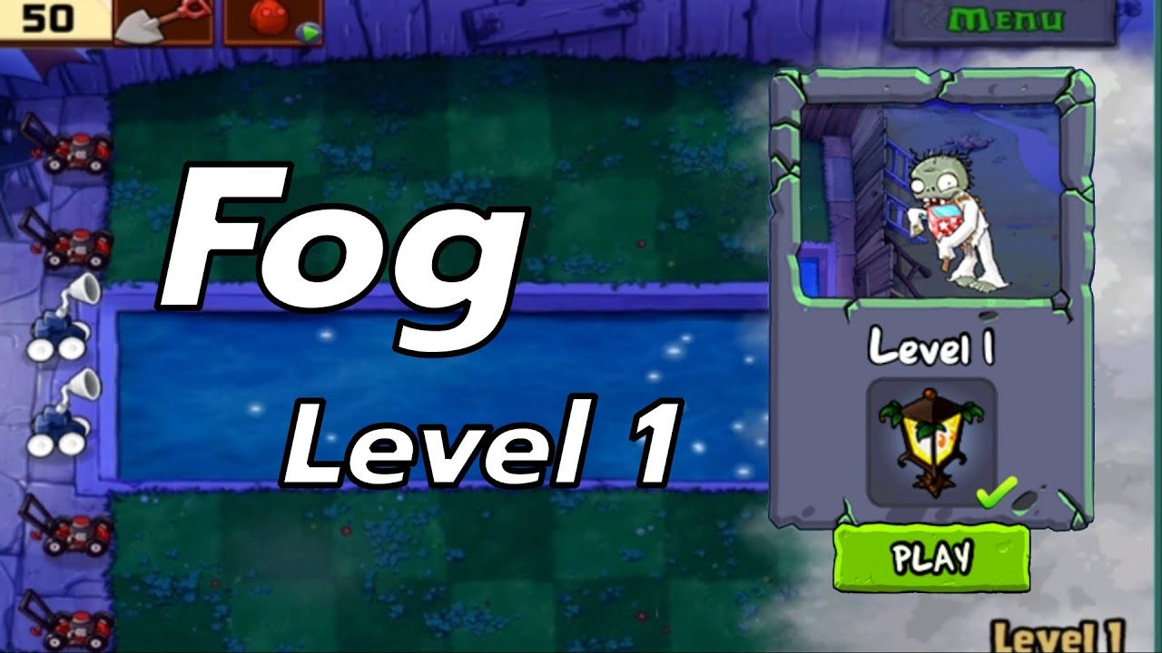Plants vs Zombies Fog [level 1] - YouTube