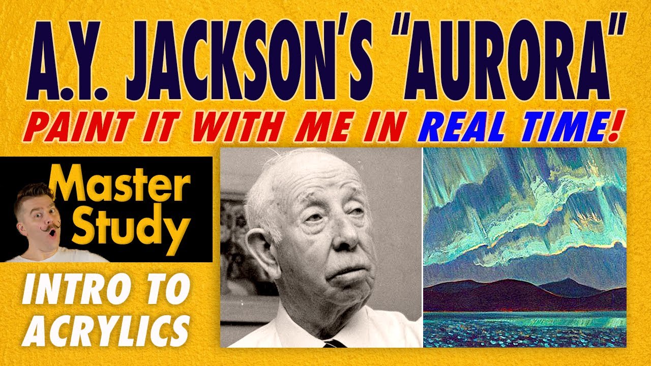 Paint A.Y. Jackson's "Aurora" (1927)! – Master Study – Easy Intro to ...