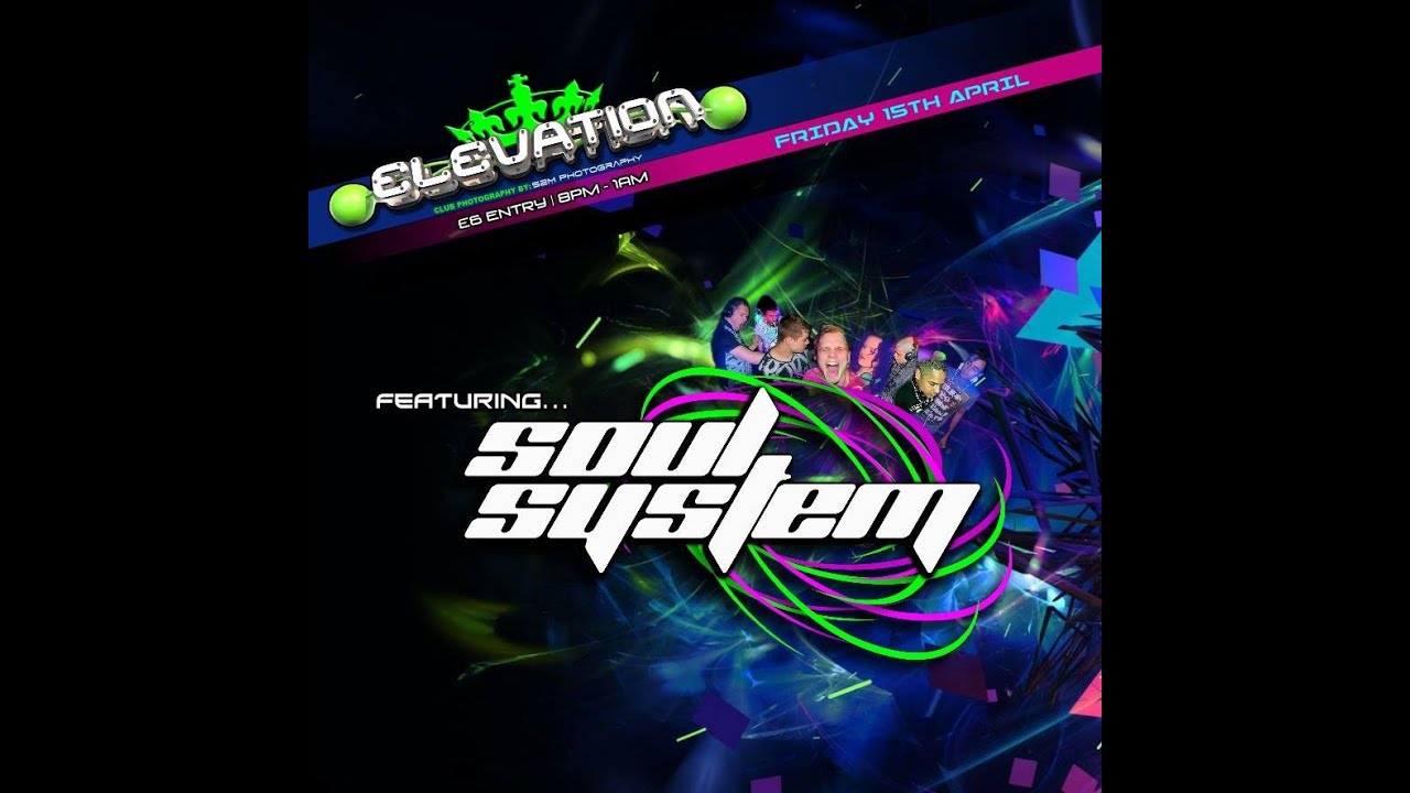 Soul System LIVE at Elevation 15th April 2016 - YouTube