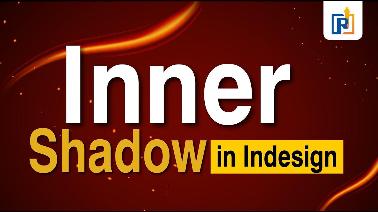 How To Use Inner Shadow In InDesign Inner Shadow Inner Shadow How To Use Inner Shadow In InDesign Inner Shadow Inner Shadow