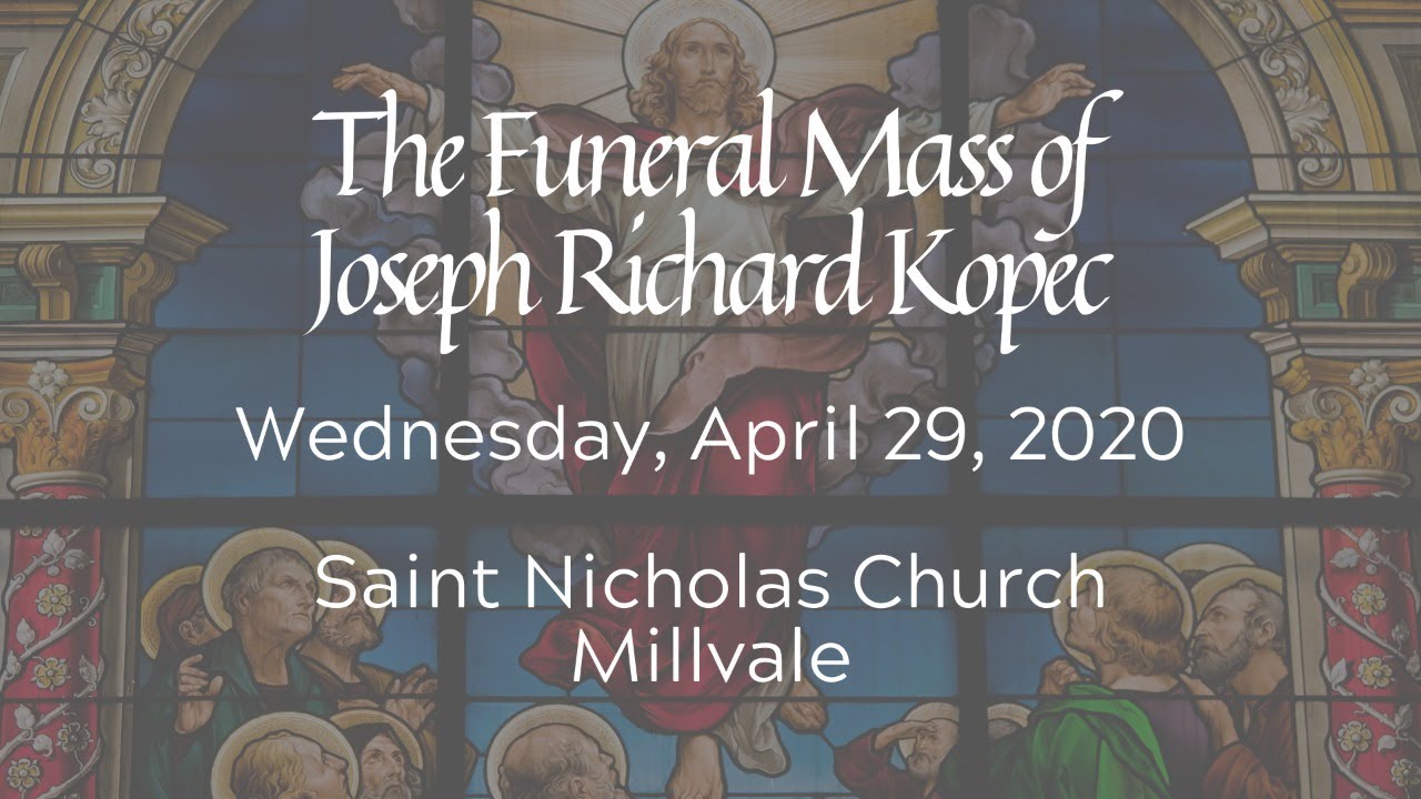 Funeral Mass of Joseph Richard Kopec - YouTube