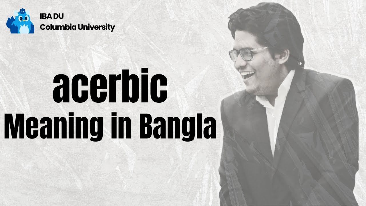 Acerbic | Learn English Vocabulary in Bangla - YouTube