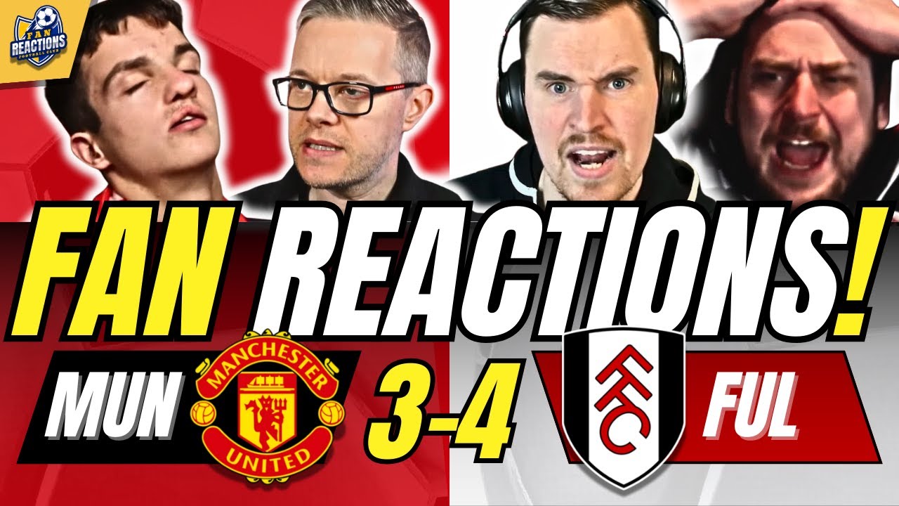 MAN UNITED FANS ANGRY😡REACTION TO MAN UNITED 3-4 FULHAM | FA CUP FAN ...