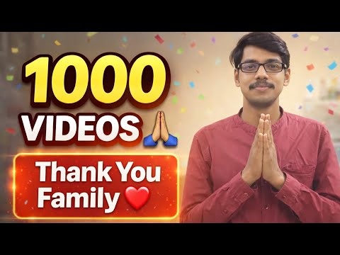 🔥 1000 Videos Ho Gaye 🙏 | Aap Sabka Dil Se Shukriya ❤️