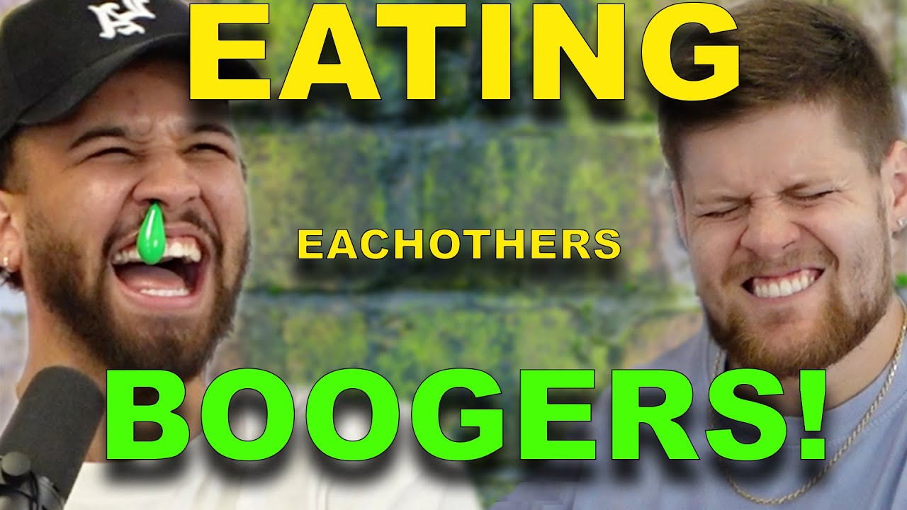 EATING EACH OTHERS BOOGERS! -You Should Know Podcast- Episode 72 - YouTube