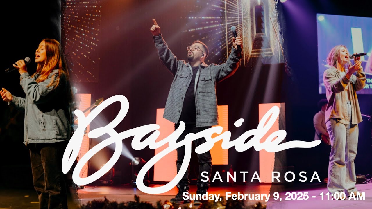 Bayside Santa Rosa, February 16, 2025 11:00 AM - YouTube