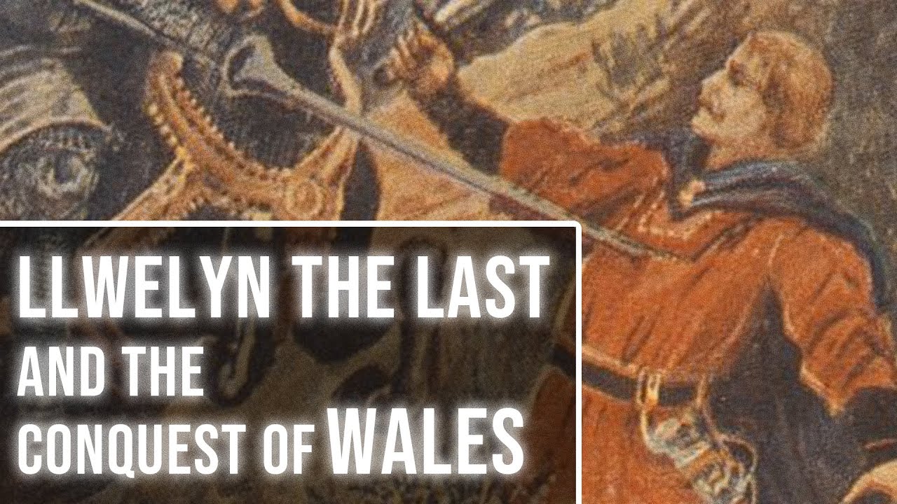 Llywelyn the Last and the Conquest of Wales | Historical Infographic ...