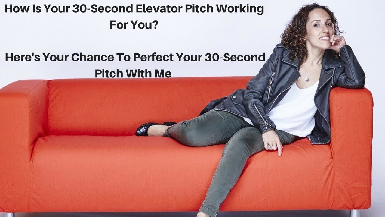 Perfect Your 30-Second Pitch Program - YouTube