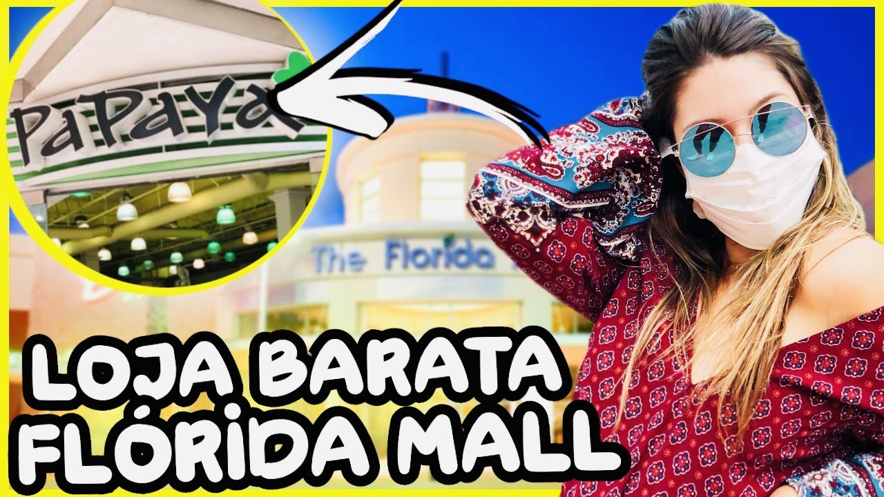 Loja muito BARATA em ORLANDO - Nova PAPAYA do FLORIDA MALL - YouTube