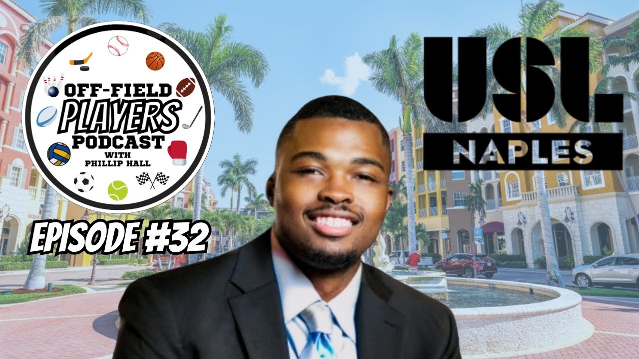 Building A Soccer Team From Scratch w/Chris Johnson | USL Naples | Off ...