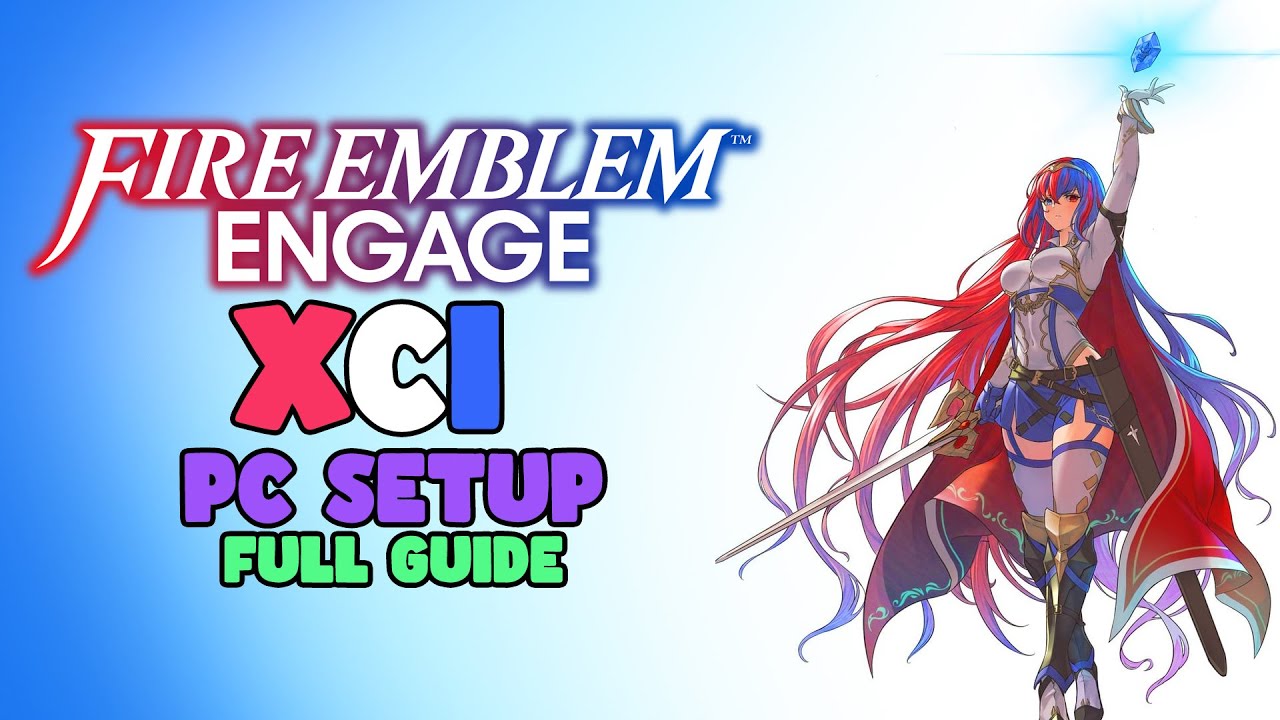 Fire Emblem Engage XCI Download - Full PC Setup Guide - YouTube