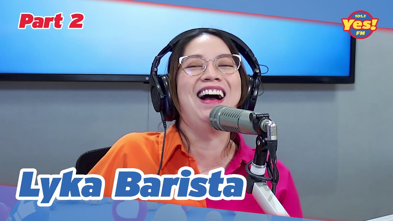 Lyka Barista (July 10, 2024) | PART 2 - YouTube