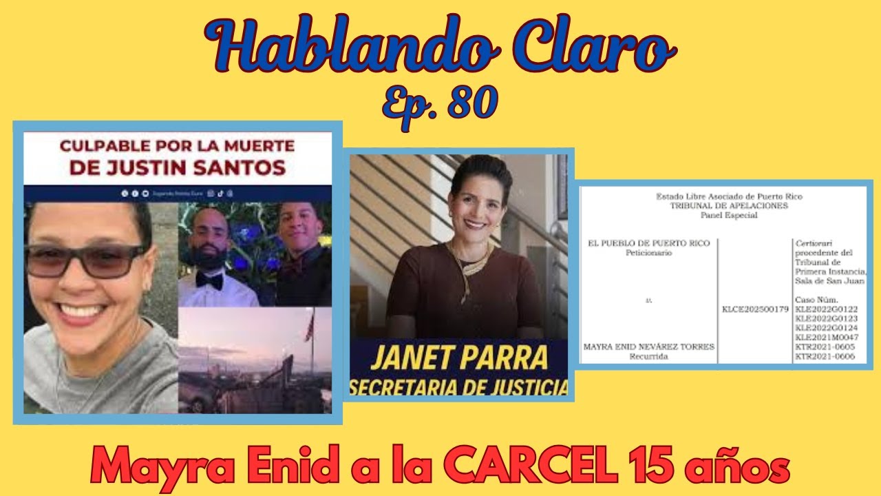 Tribunal Apelativo ordena CARCEL a Mayra Enid Nevárez - YouTube