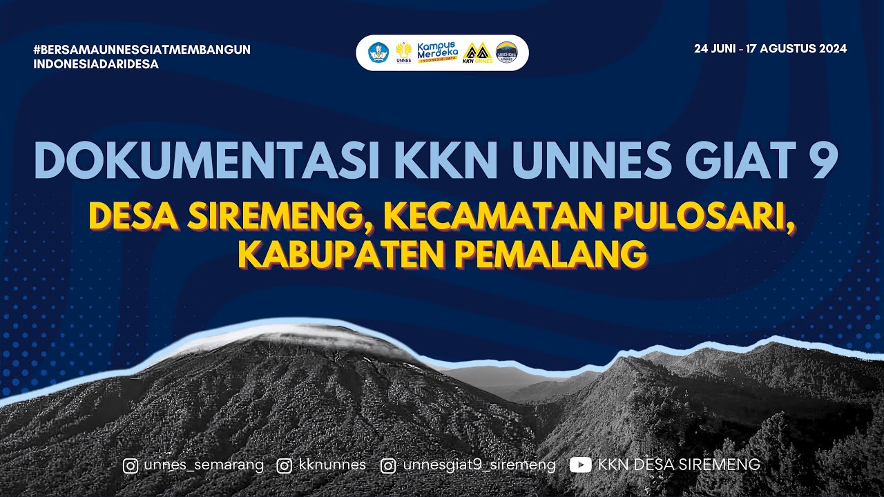 VIDEO DOKUMENTASI KKN UNNES GIAT 9 DESA SIREMENG - YouTube