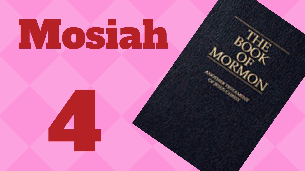 Book of Mosiah ~ Chapter 4 - YouTube