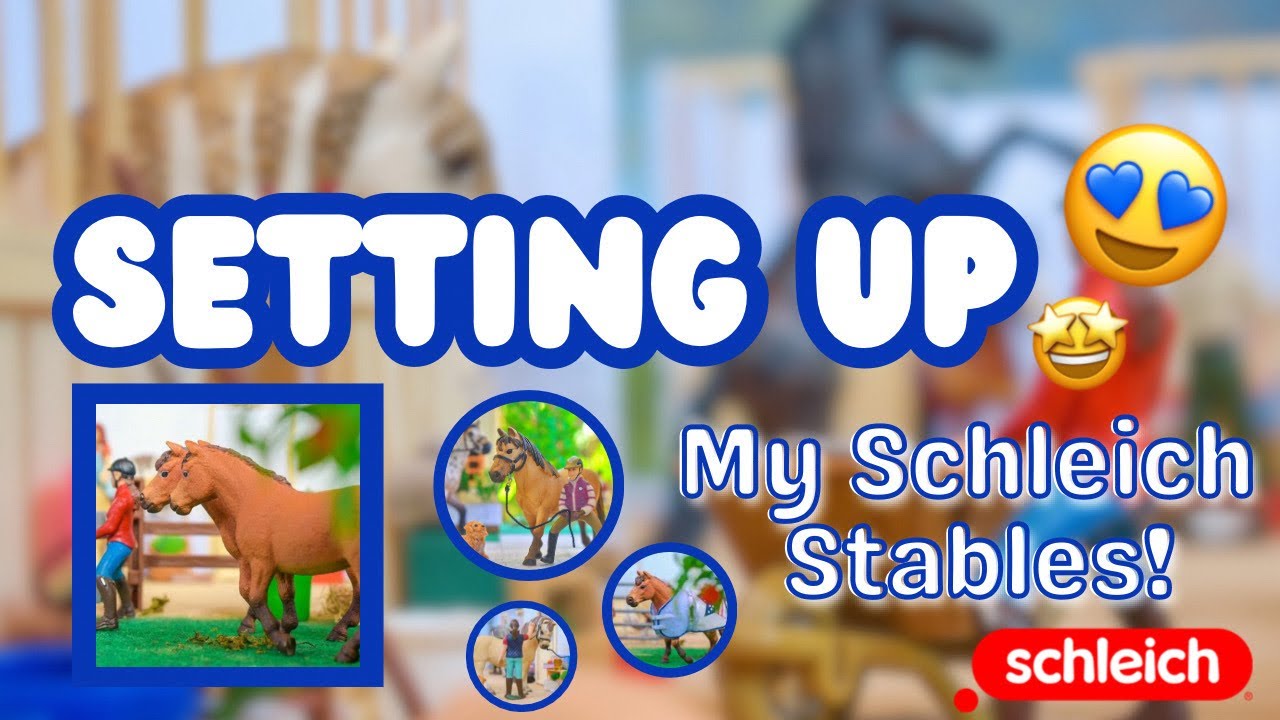 Setting Up My Schleich Stables! | Adolfo Model Horses - YouTube