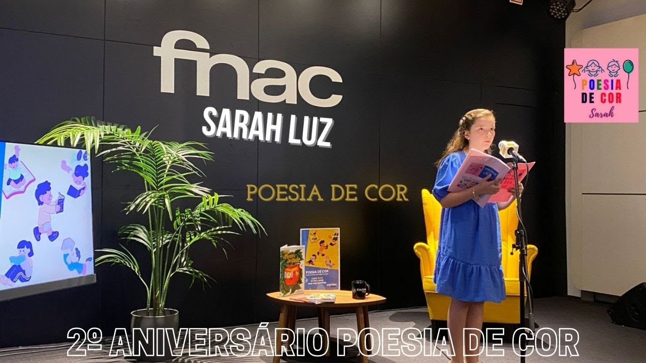 2º ANIVERSÁRIO POESIA DE COR © SARAH LUZ - YouTube