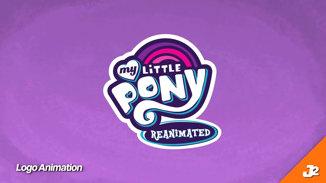 My Little Pony: Reanimated | Logo Animation | J2 - YouTube