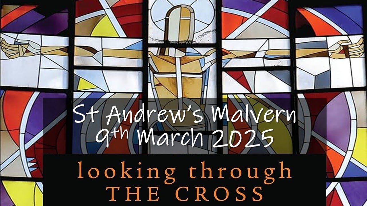 St Andrew's Contemporary Worship with Holy Communion on 9th March 2025 ...