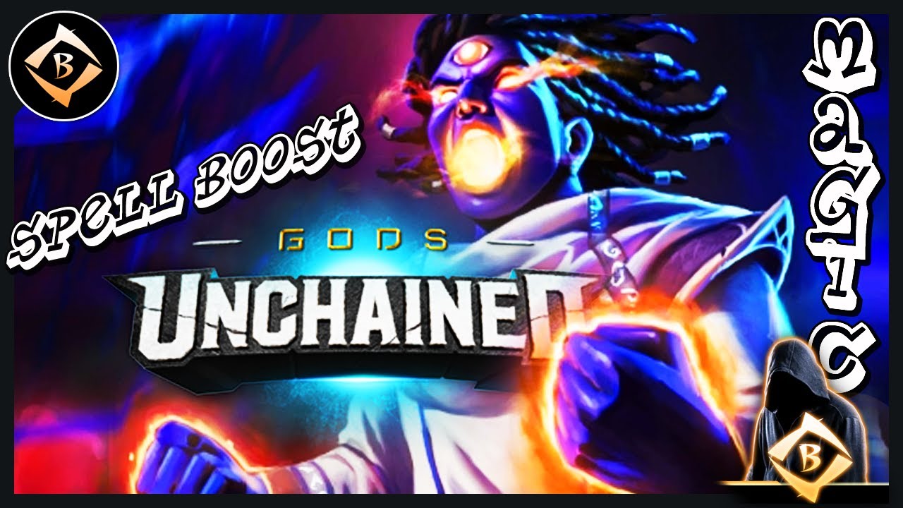 GODS UNCHAINED | SPELL BOOST MAGIC - YouTube