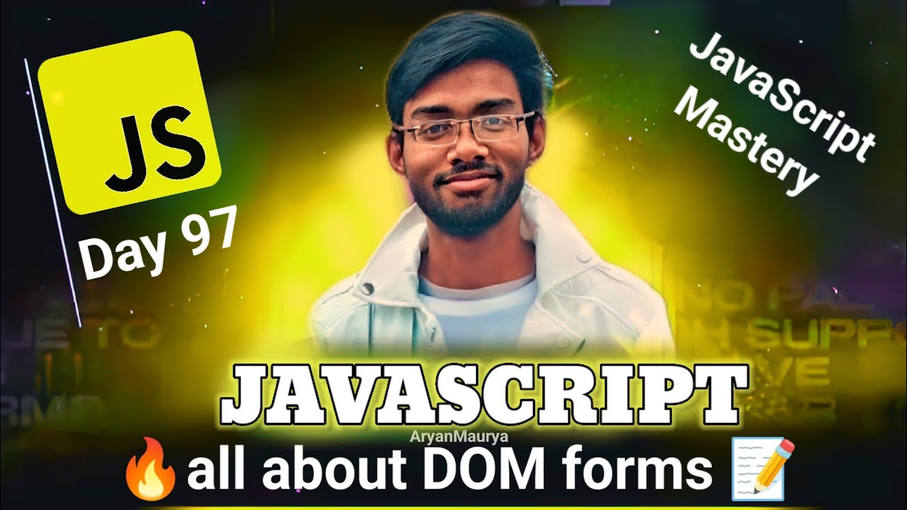 All about DOM 📝 forms - YouTube