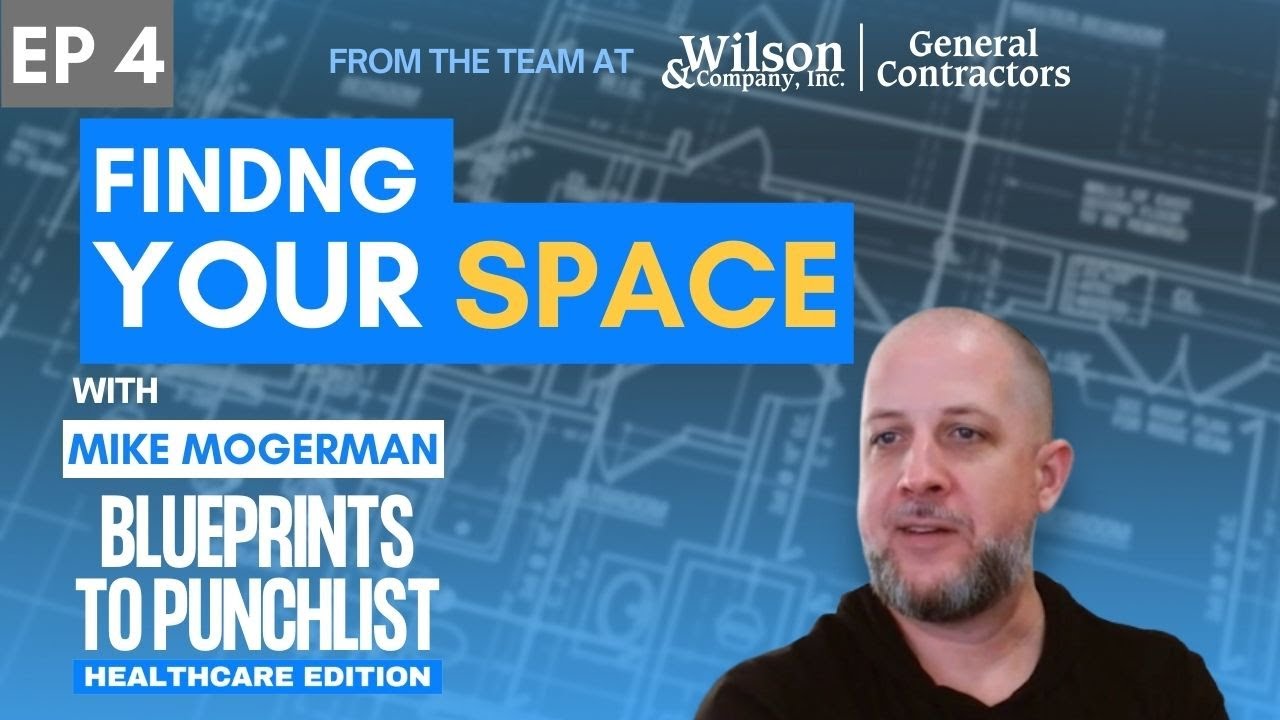 Blueprints to Punch List: Healthcare Edition Podcast | Episode 4 ...