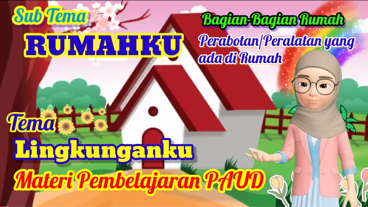 Vidio Pembelajaran PAUD || Tema Lingkunganku || Sub Tema Rumahku ...