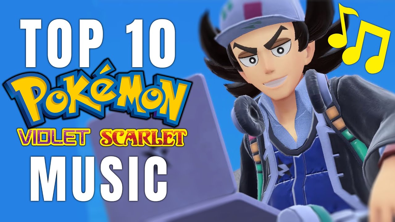TOP 10 Pokémon Scarlet & Violet OST 🎵 (Best Music) - YouTube