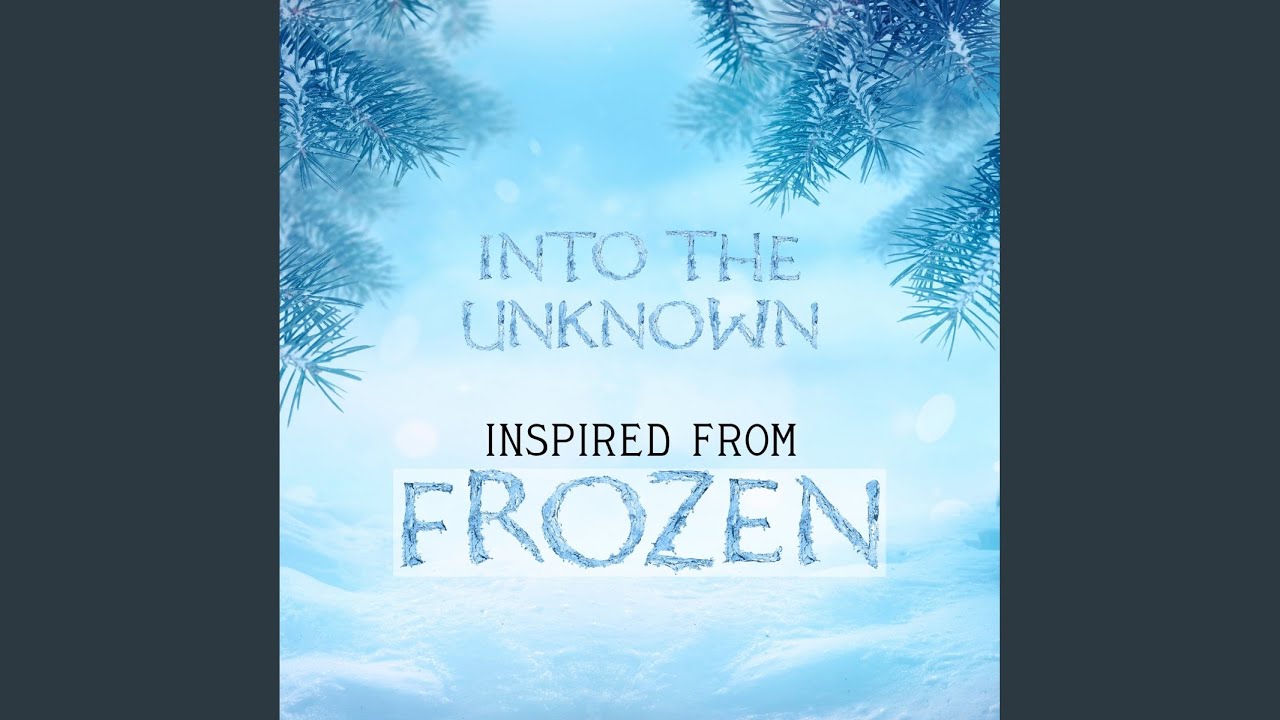 Into the Unknown (From "Frozen 2") - YouTube