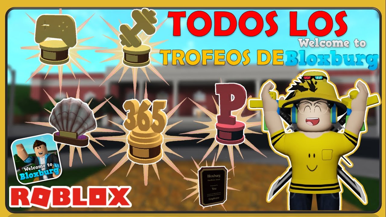 TODOS LOS TROFEOS DE BLOXBURG Y COMO CONSEGUIRLOS| ROBLOX - YouTube