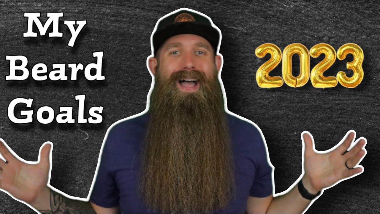 My [Dan C Bearded] Ultimate 2023 Beard Goals! - YouTube