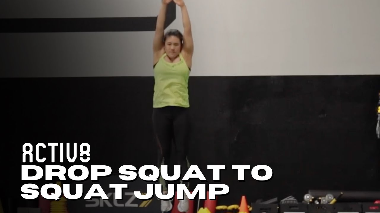 Activ8 | Drop Squat to Squat Jump - YouTube