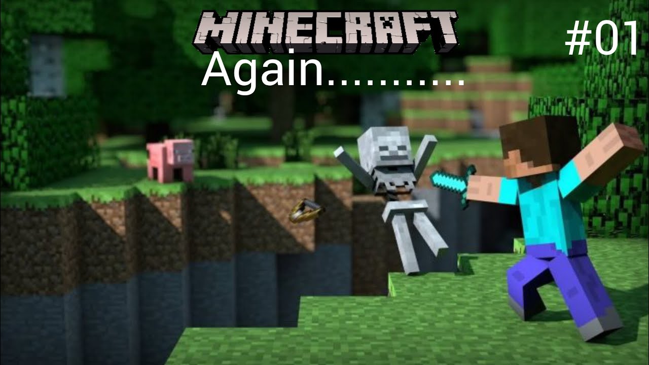 #01 Minecraft Survival Again......... - YouTube