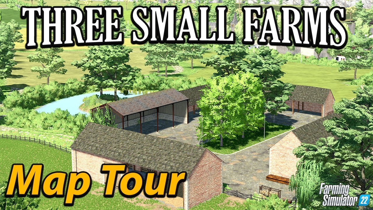 THE THREE SMALL FARMS MAP TOUR! - GREAT CUSTOM PRODUCTIONS 🐄🧃🍶 - FS22 ...