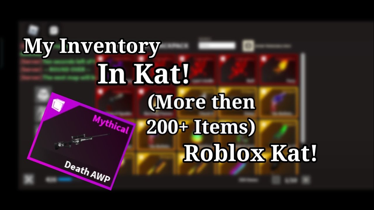Inventory Showcase In Kat (200+ Items) Roblox Kat! - YouTube