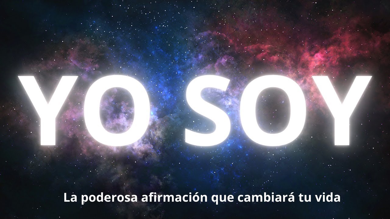 [YO SOY] 50 PODEROSAS AFIRMACIONES para REPETIR DIARIAMENTE 🌟🌟🌟 - YouTube