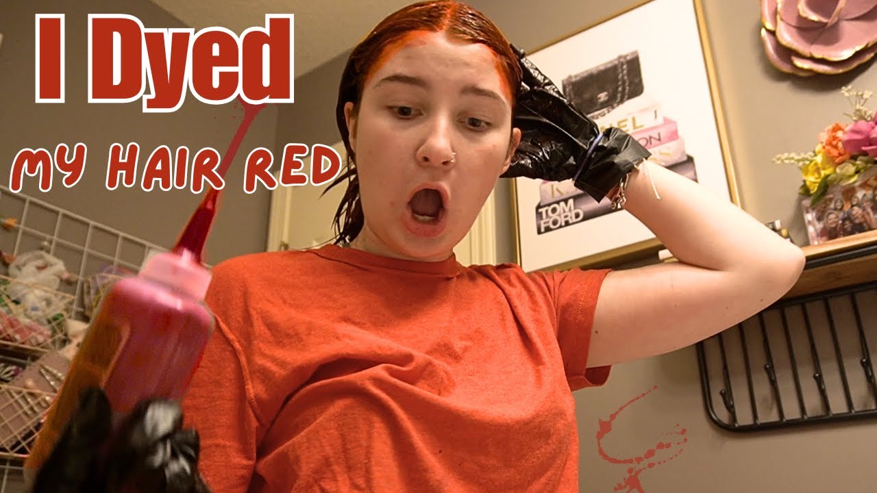 I Dyed My Hair Red Youtube