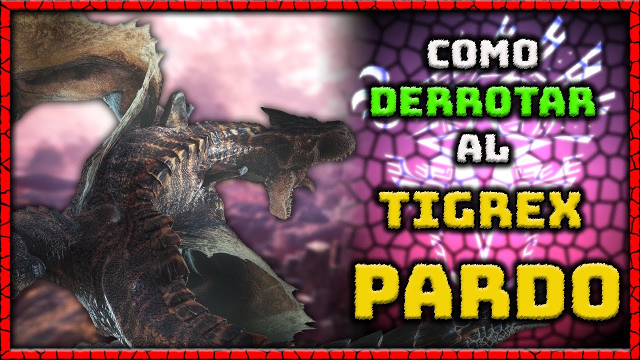 Tigrex Pardo | Guía de Caza | Monster Hunter World Iceborne - YouTube