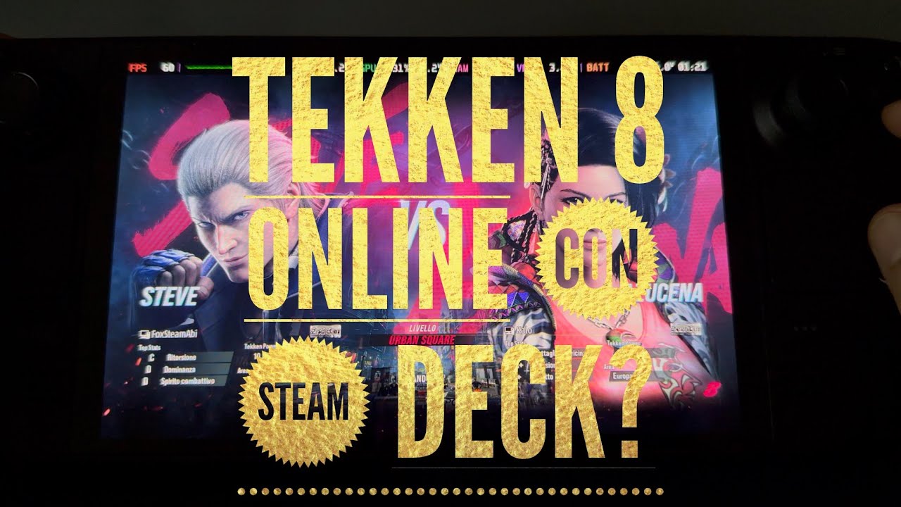 TEKKEN 8 su Steam Deck OLED: Steve vs Azucena - YouTube