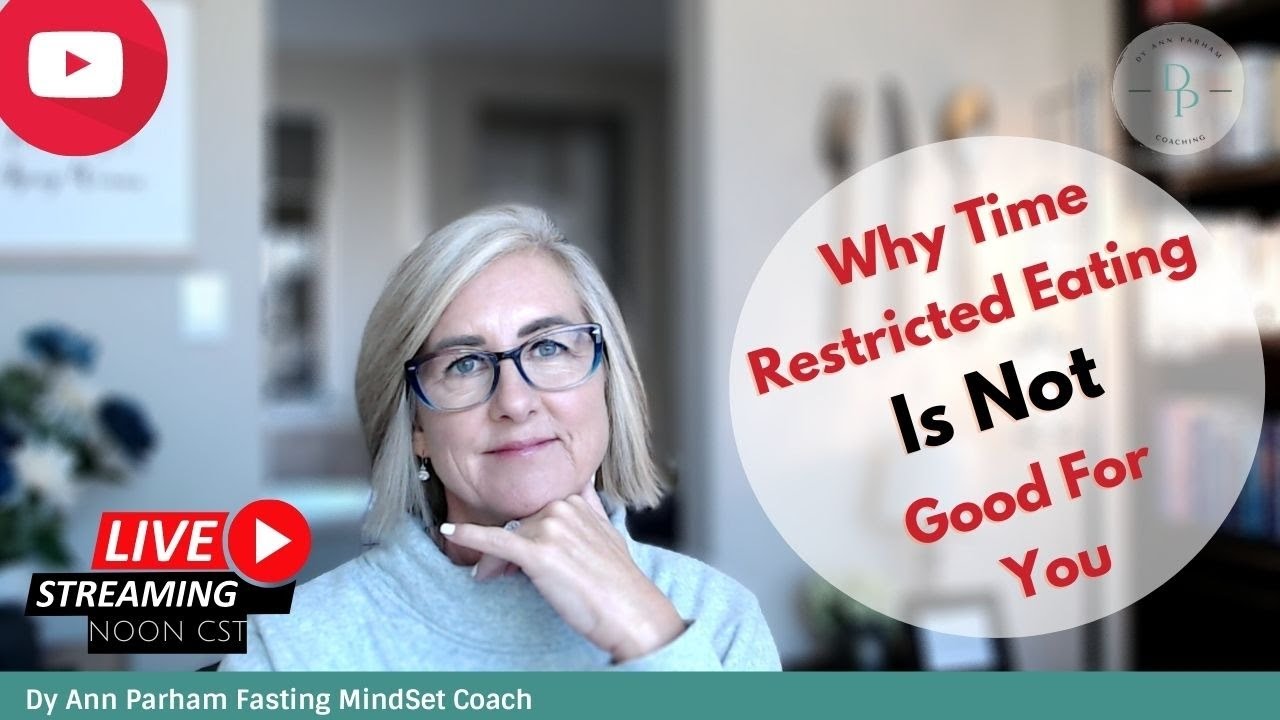 Why Time Restricted Eating Is Bad For You | Intermittent Fasting for ...