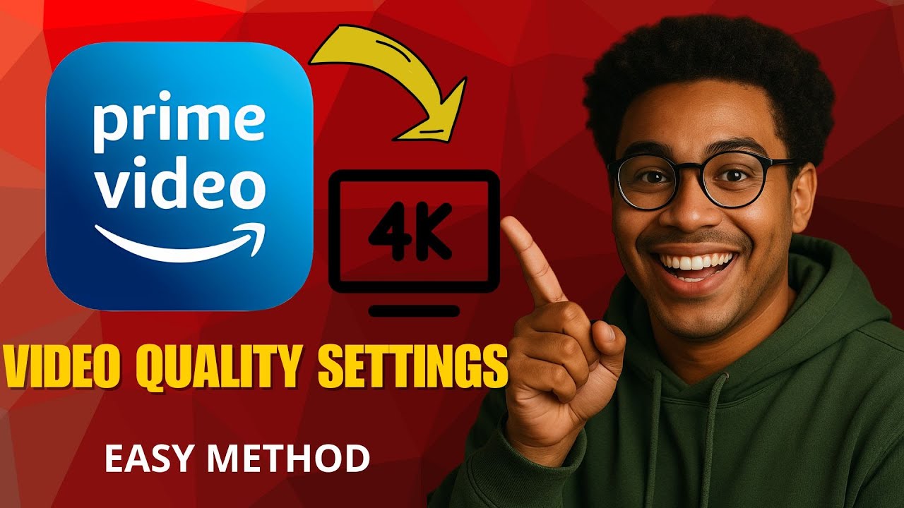 How to Change Amazon Prime Video Quality in 2025 (4K, HD, Data Saver ...