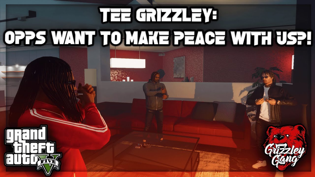 Tee Grizzley: Opps Want To Make Peace With Us?! (Throwback) | GTA 5 RP ...